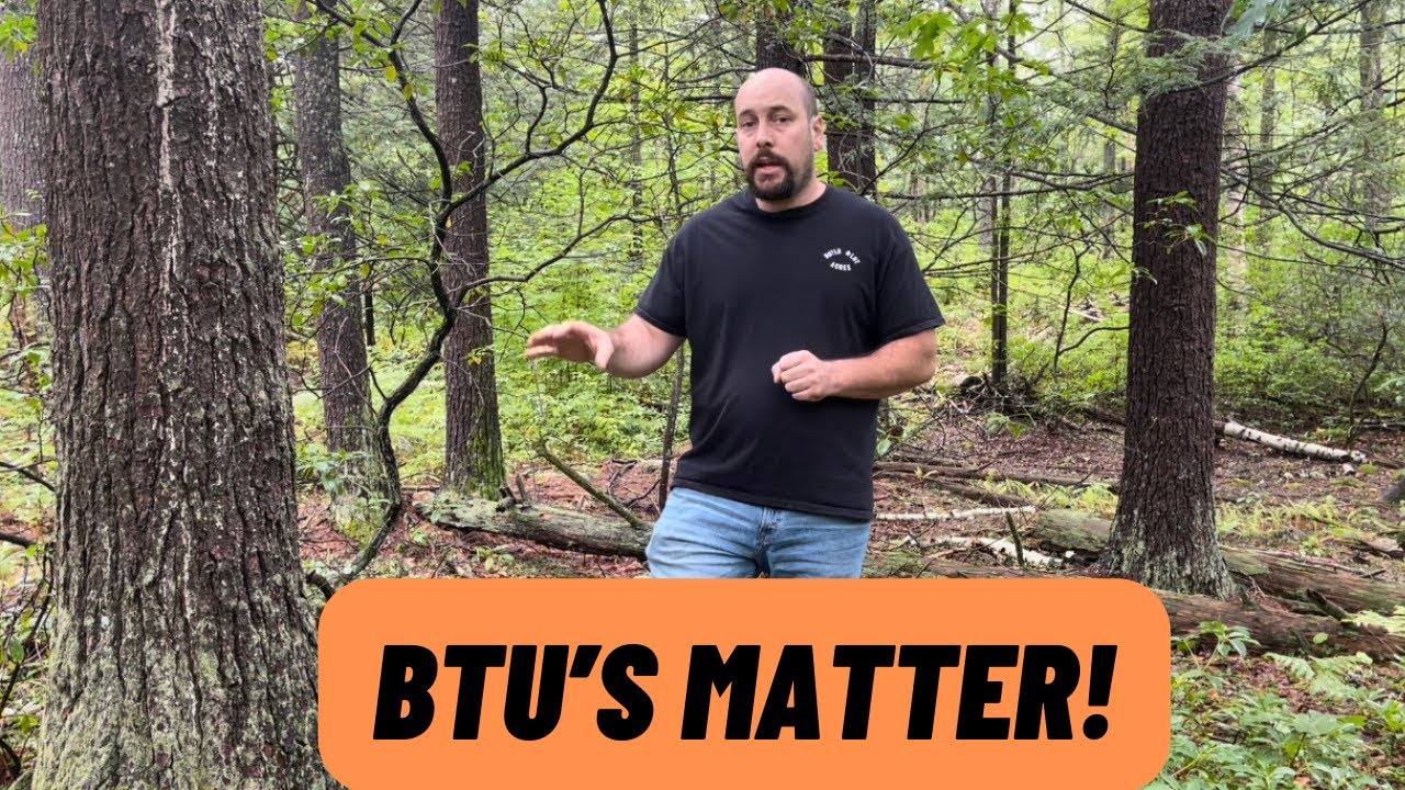 Things you need to know about firewood: Understanding BTU’s! - YouTube