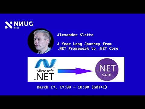 A Year Long Journey from .NET Framework to .NET Core - YouTube