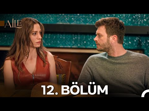 Aile 12. Bölüm