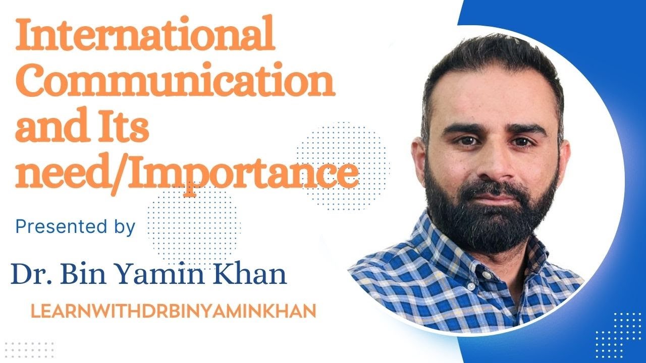 what-is-international-communication-and-what-is-its-importance-in