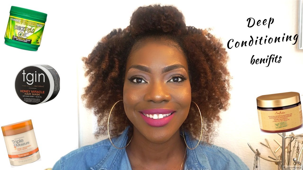 DEEP CONDITIONING| Benefits for Natural Hair Growth - YouTube