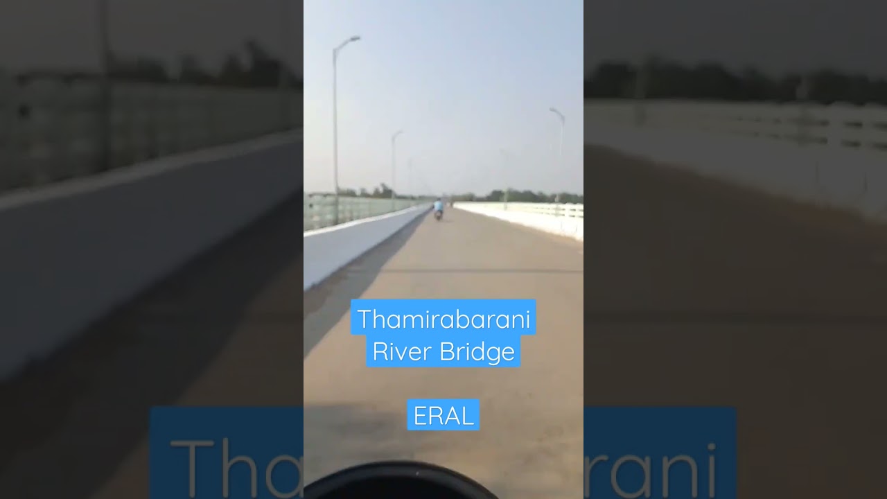 Thamirabarani River Bridge || eral - YouTube