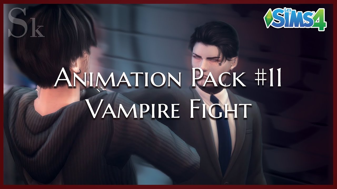 ANIMATIONPACK#11 - VAMPIRE FIGHT | Sims 4 Animation (Download) - YouTube