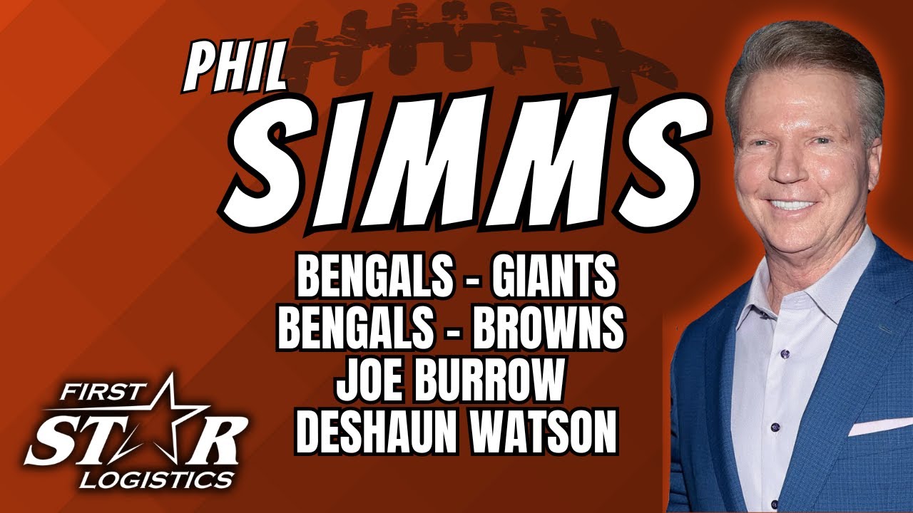 Phil Simms: Bengals vs. Giants & Browns - Joe Burrow & Deshaun Watson ...