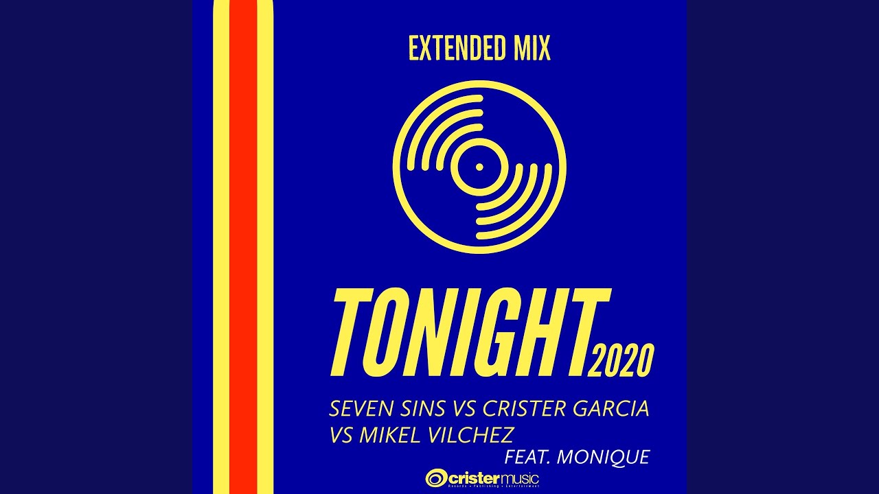Tonight 2020 (feat. Monique) (English Extended Mix) - YouTube