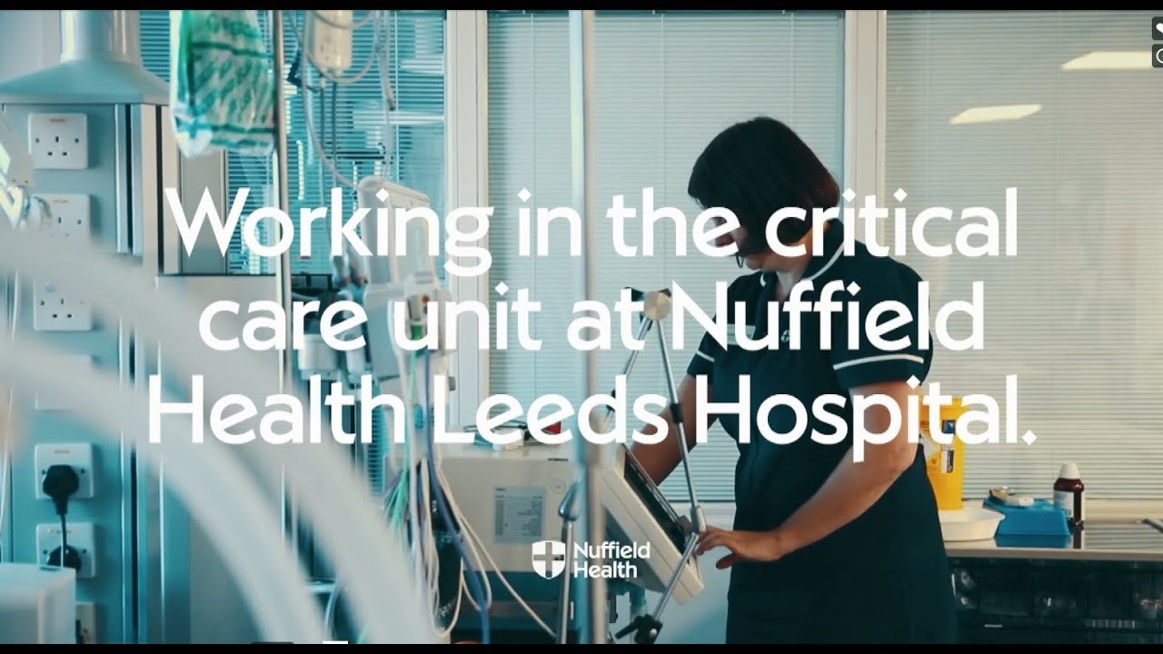 Working in the critical care unit at Nuffield Health Leeds Hospital ...