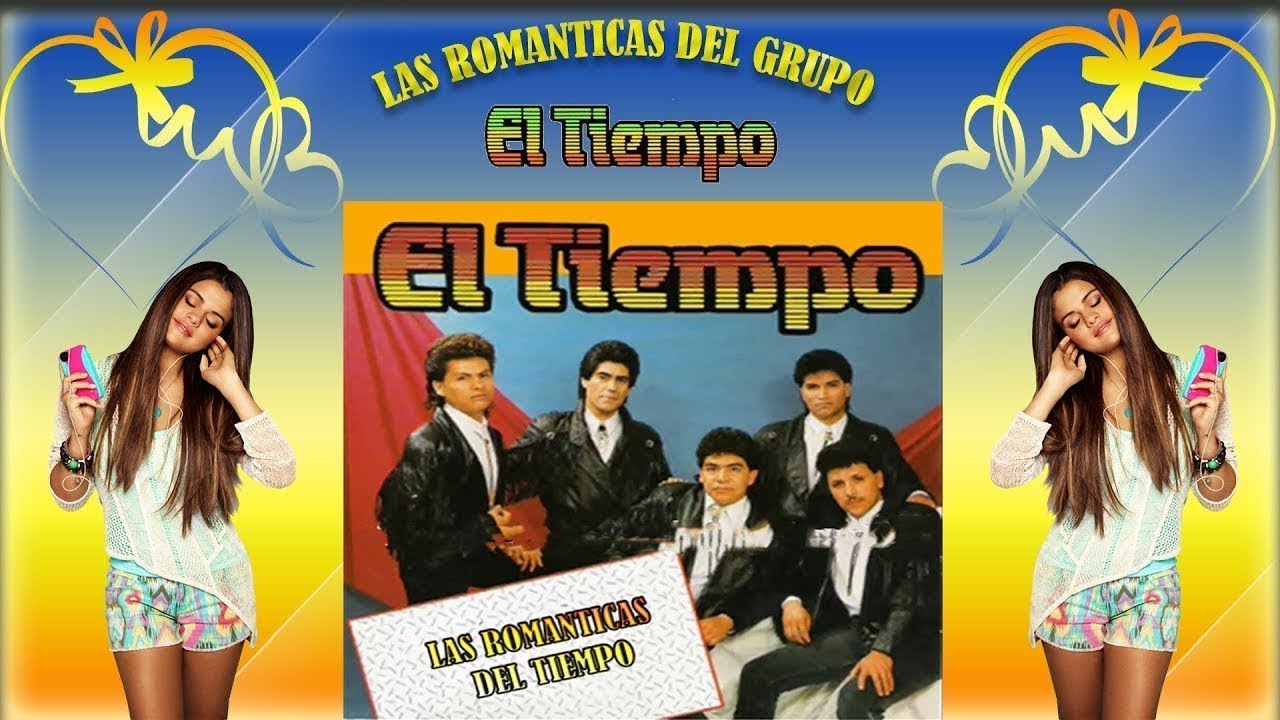 GRUPO EL TIEMPO ÉXITOS- 30 SUPER CANCIONES ROMÁNTICAS - SUS MEJORES ...