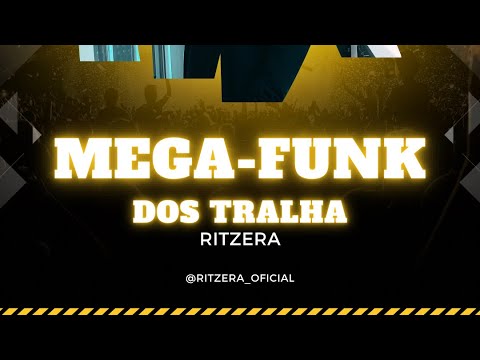 MEGA FUNK - DOS TRALHA - RITZERA - YouTube