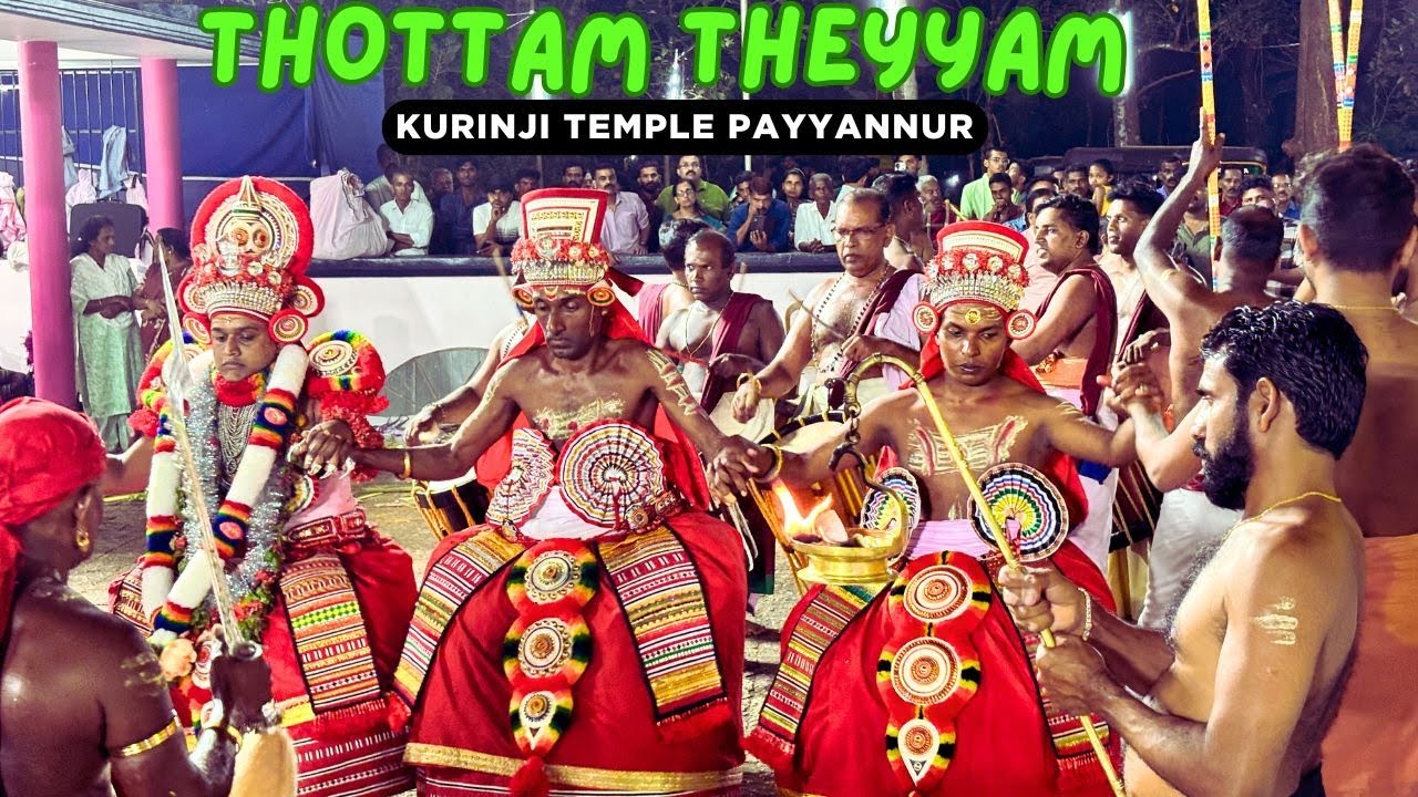 Exploring the Mystical: Thottam Theyyam at Thayineri Kurinji Temple ...