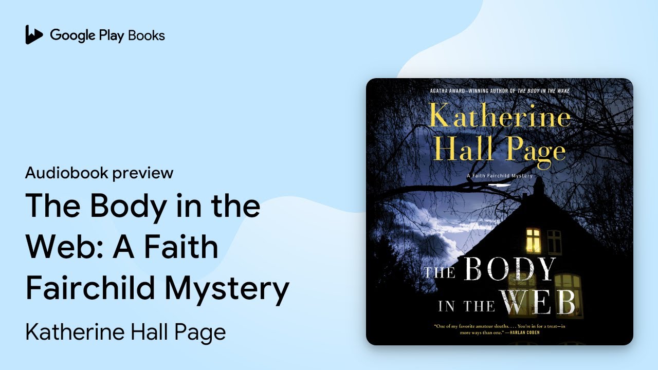 The Body in the Web: A Faith Fairchild Mystery by Katherine Hall Page ...