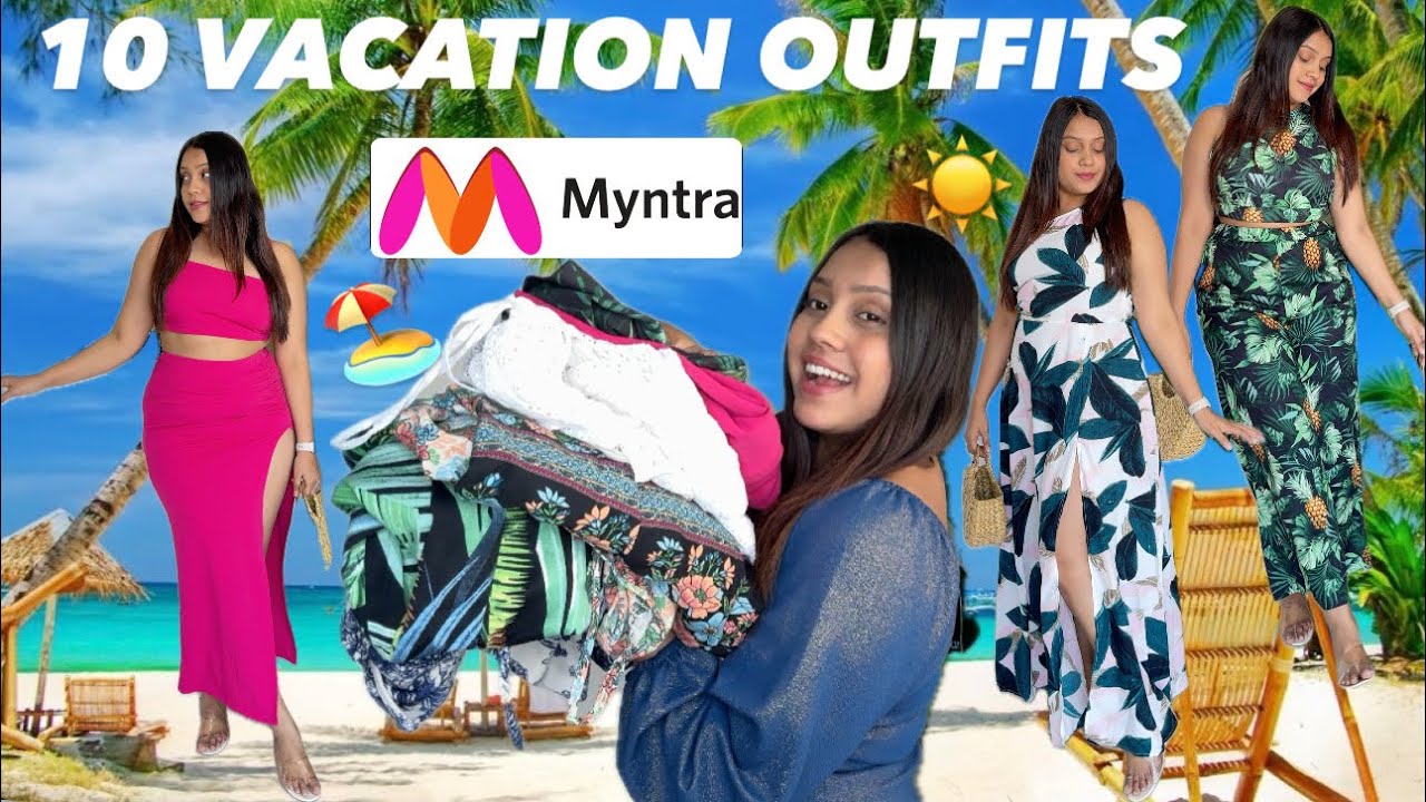 10 vacation fits from MYNTRA | Affordable | Beach wear | Goa | Bali ...