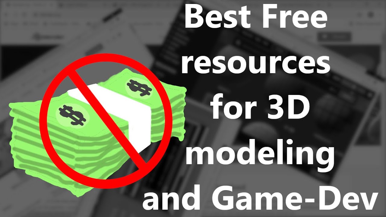 Best free resources for 3D modeling and Game development - YouTube