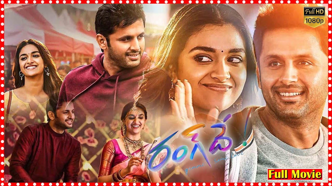 Rang De Full Rom Comedy Movie || Nithiin, Keerthy Suresh, Ronit Kamra ...