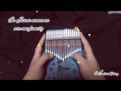 Lagu Rohani - In Jesus Name We Are One Family (kalimba cover) christian ...