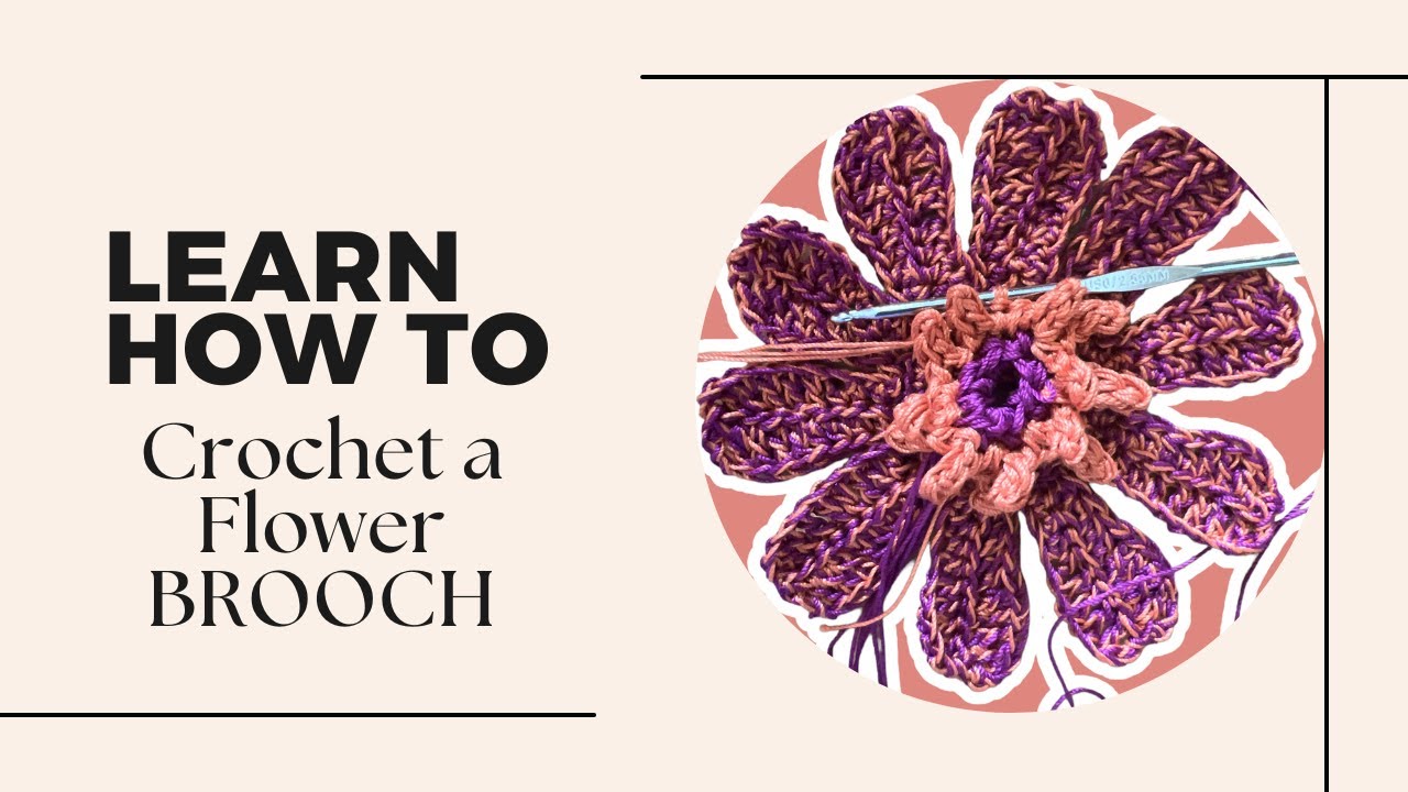 Easy Crochet Flower Brooch | Tutorial | - YouTube