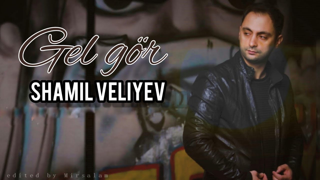 Samil Veliyev - Gəl Gör (Official Audio) / Piano Versiyon - YouTube