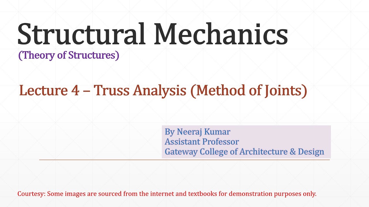 Lecture 4 Part 2 Truss Analysis - Assumptions - YouTube