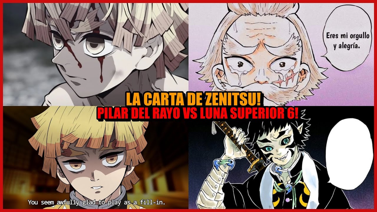 LA CARTA DE ZENITSU- EL PILAR DEL RAYO VS LA LUNA SUPERIOR 6 Y SU ...