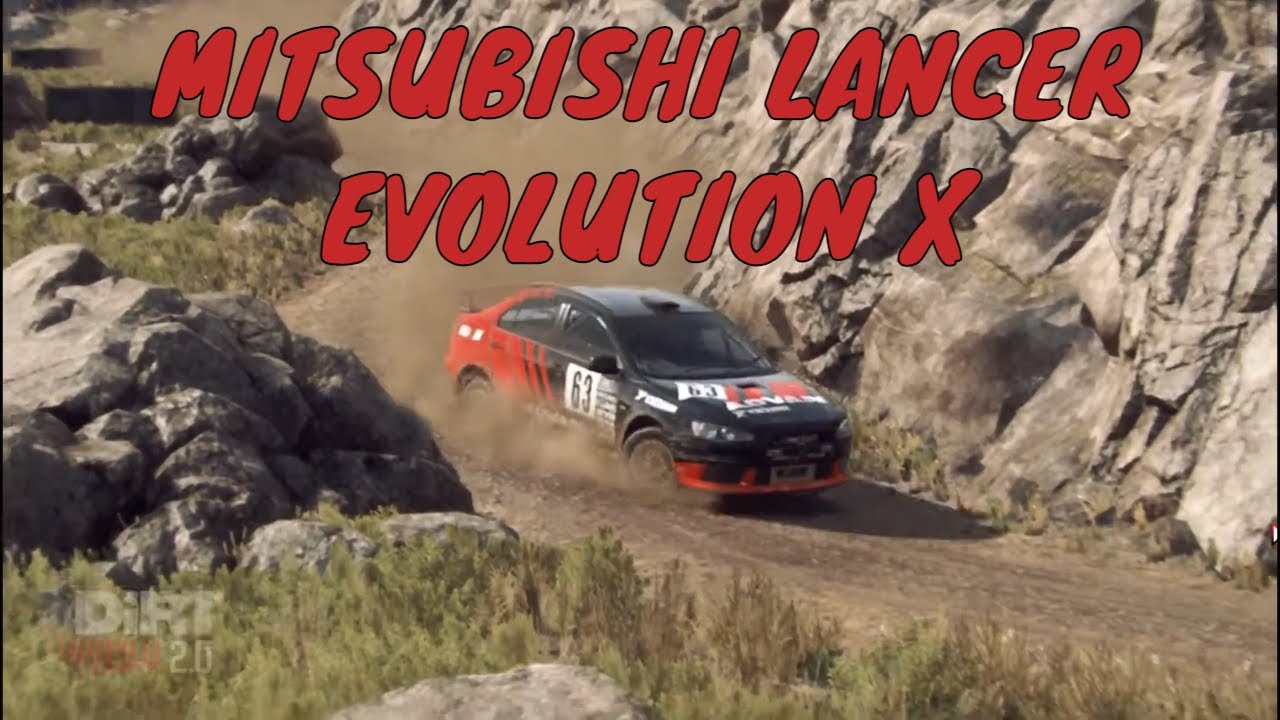Mitsubishi Lancer Evolution X - Dirt Rally 2.0 | Gameplay - YouTube