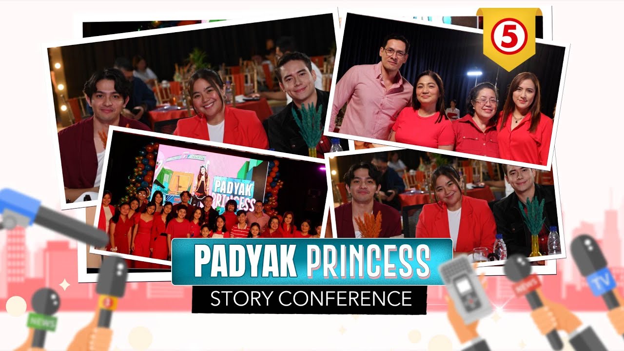 Padyak Princess Story Conference - YouTube