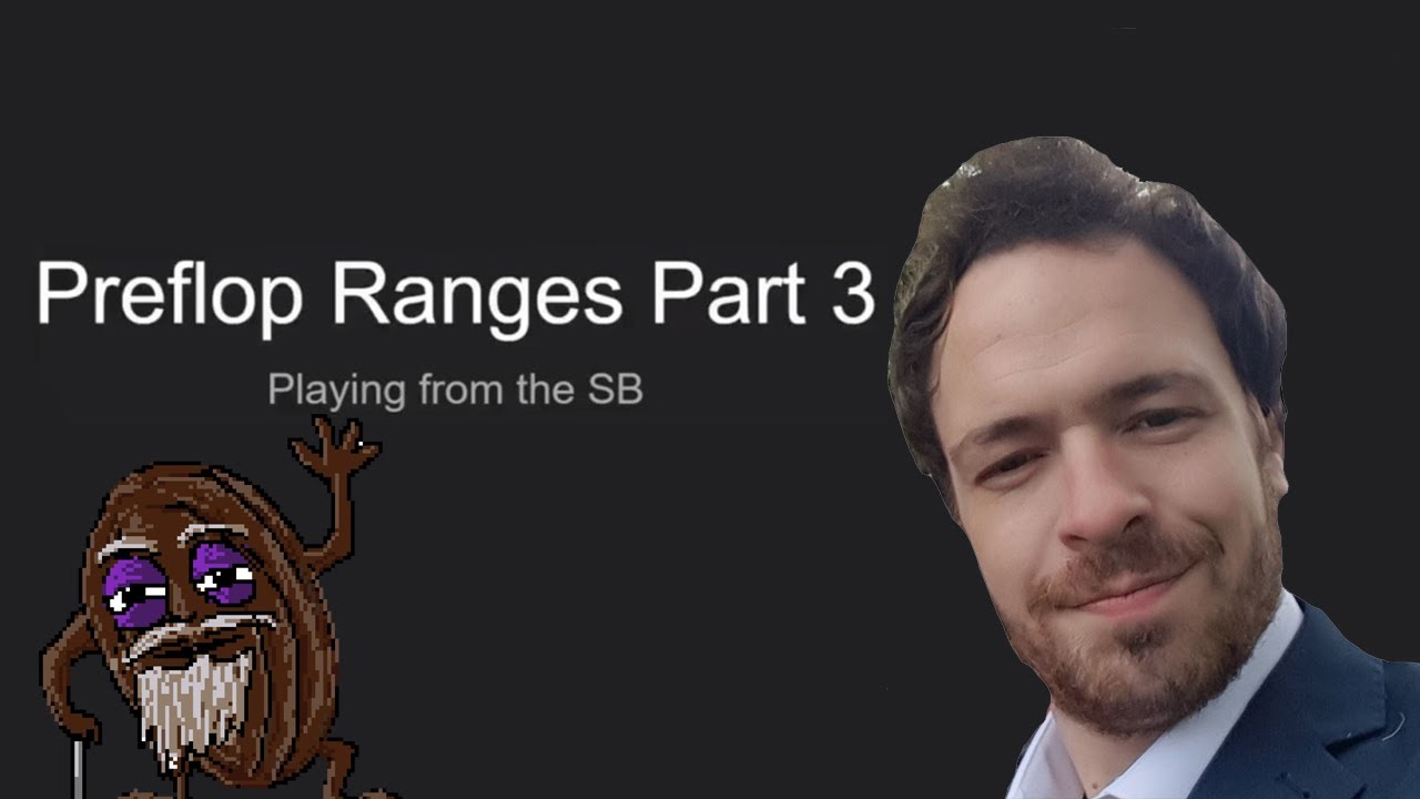 Preflop Poker Ranges Part 3. Small Blind Play. (With Coach JC) - YouTube