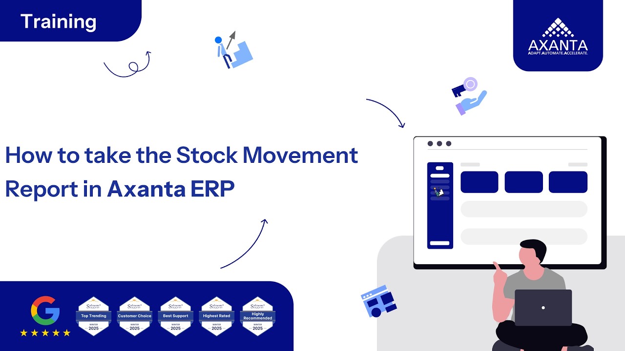How to take the Stock Movement Reports in Axanta ERP | No.1 Cloud ERP ...
