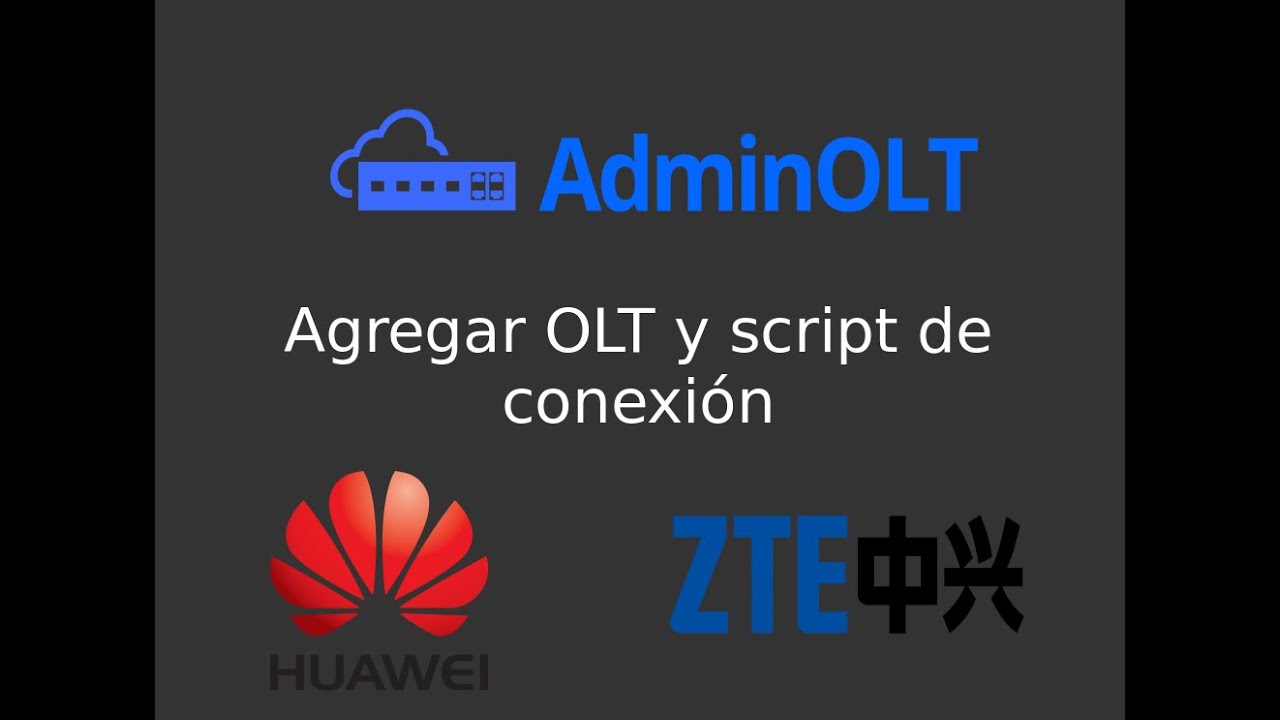 Agregar OLT y configurar acceso remoto - Parte 2 - AdminOLT - YouTube