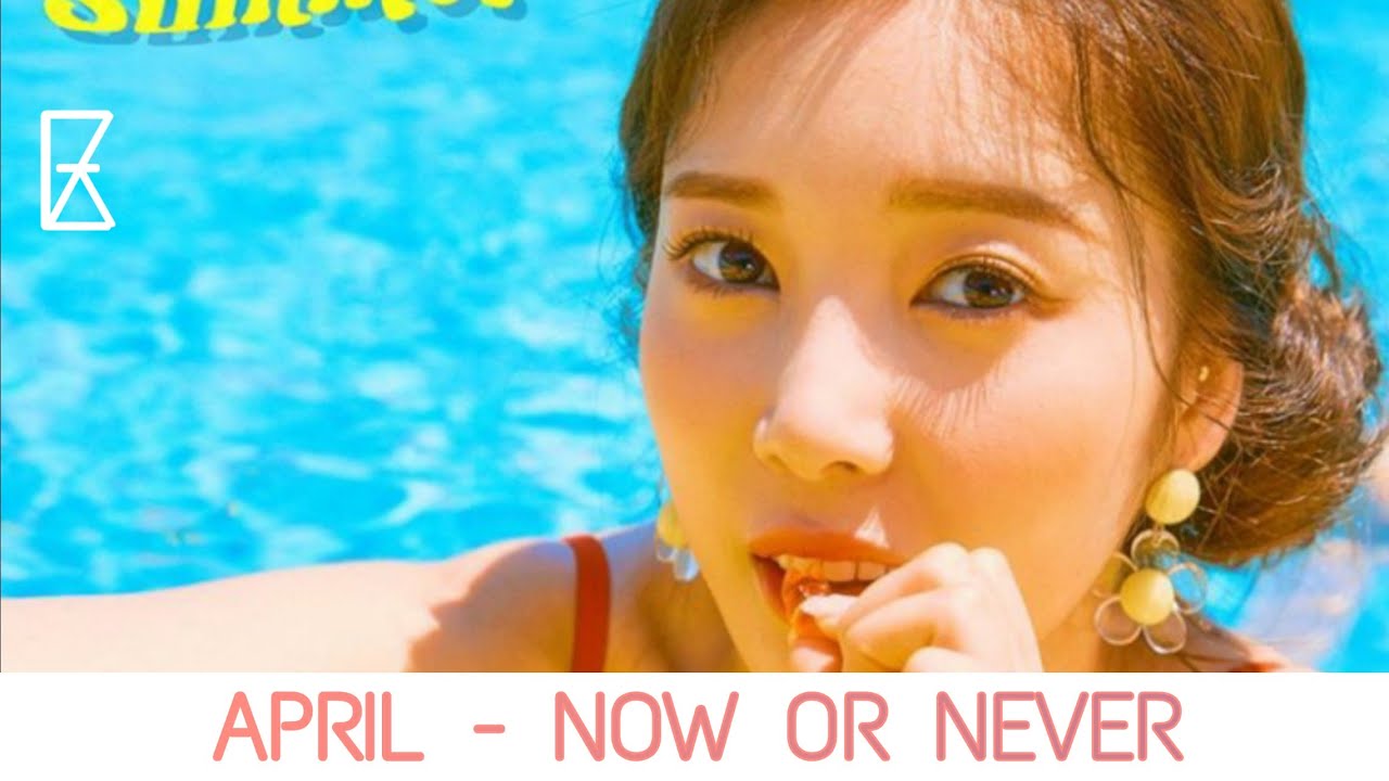 APRIL - NOW OR NEVER (Line Distribution) - YouTube