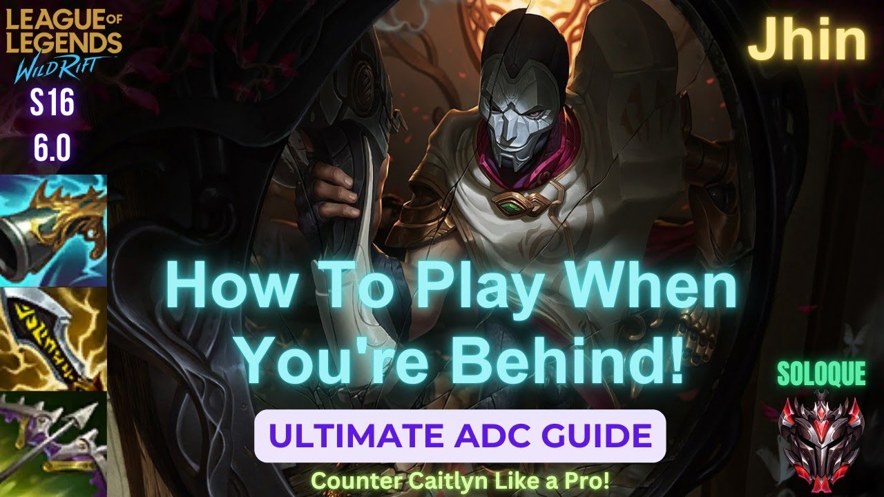 Wild Rift Jhin Guide - How To Play When You're Behind - Build, Runes ...