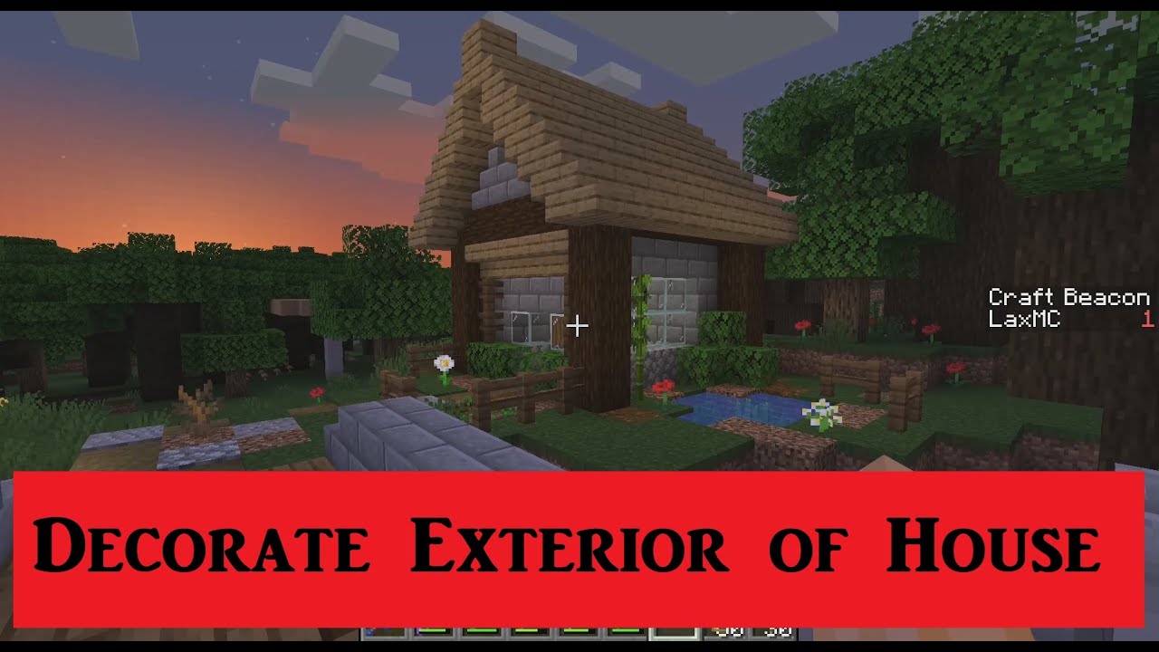 Minecraft: How to Decorate the Outside of a House - YouTube