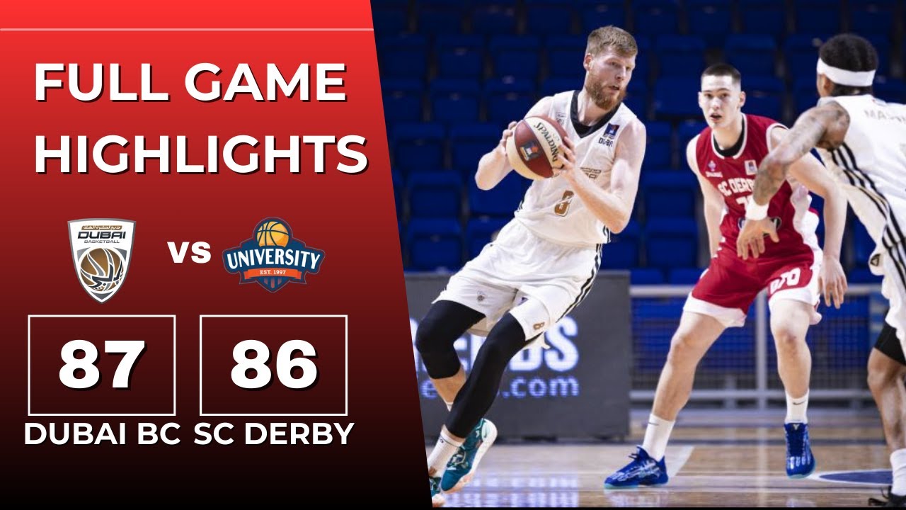 ABA League: Dubai BC vs SC Derby - YouTube