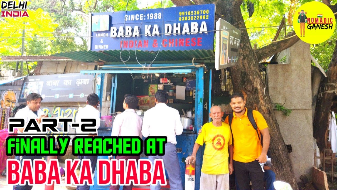 ଦିଲ୍ଲୀର 'ବାବା କା ଢ଼ାବା' ରେ ପହଞ୍ଚି ଗଲି 🤩| Finally Reached at BABA KA ...