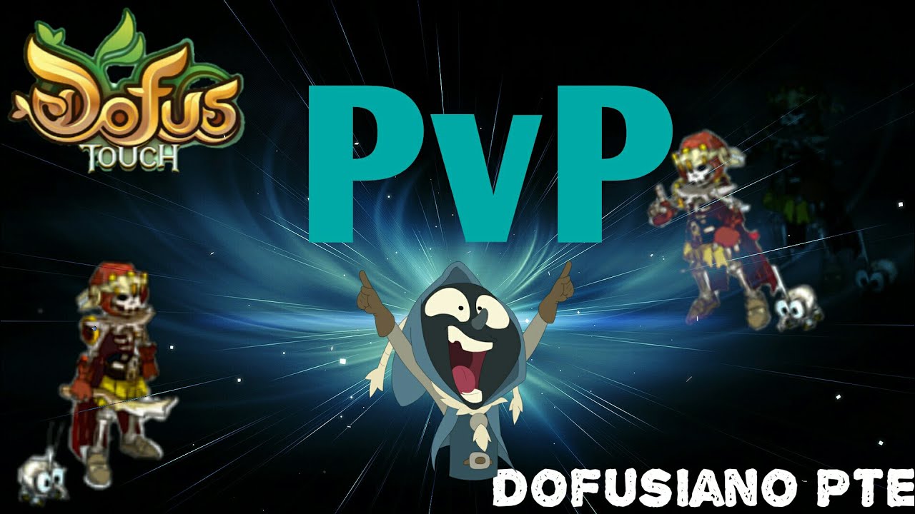 PvP (Sram vs Sram) Demostrando el Talento || Dofus Touch - YouTube