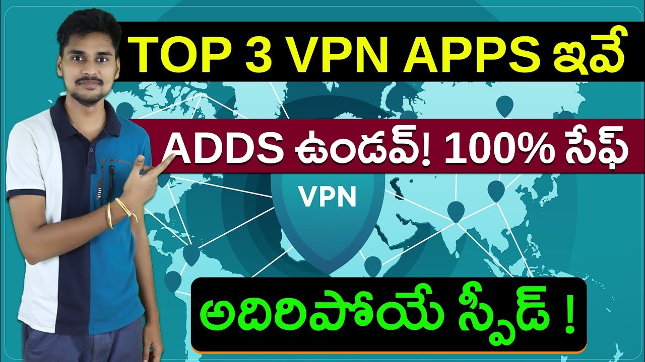 Top 3 Best Free No Ads VPN Apps in 2022| Telugu Facts - YouTube