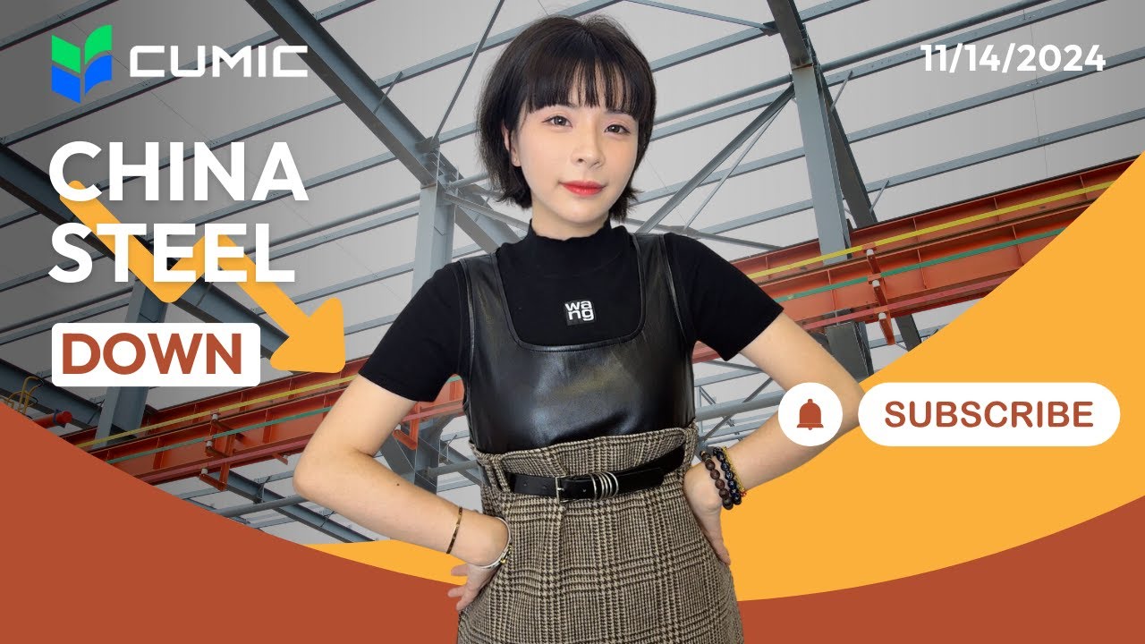 CUMIC Weekly |14 Nov Steel Market Recap: Chinese steel down - YouTube