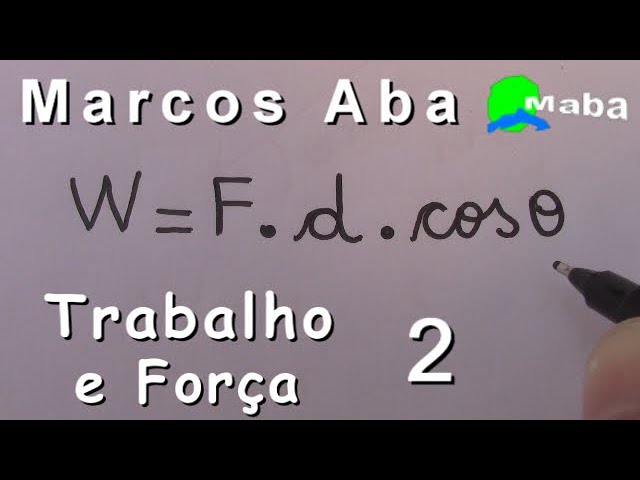 Equacao De Fisica De Trabalho Trabalho E Energia | PDF