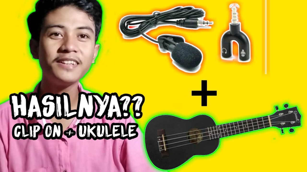 Unboxing + Review Hasil Mic Clip On Untuk Cover Ukulele - YouTube