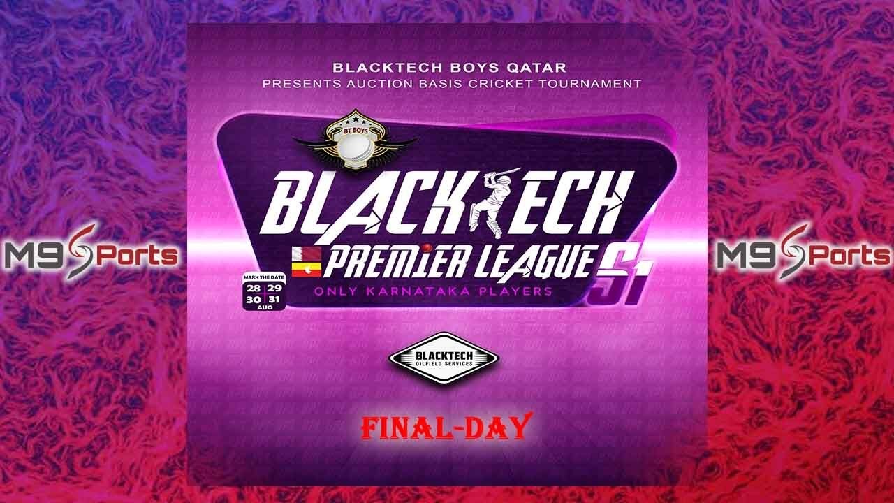 BLACKTECH PREMIER LEAGUE 2024 | LIVE FROM DOHA-QATAR | FINAL DAY | - YouTube