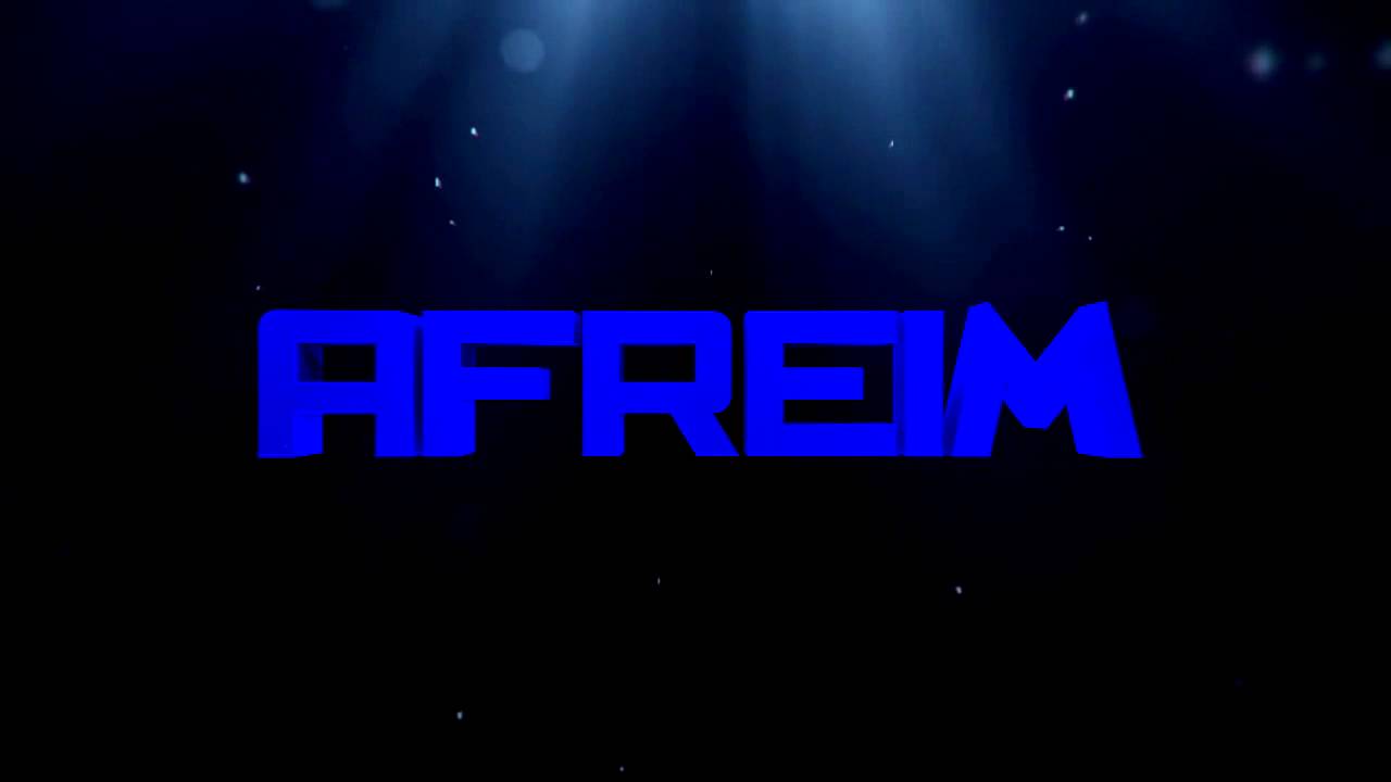 Intro//Afreim//Taafuck @_Afreim - YouTube