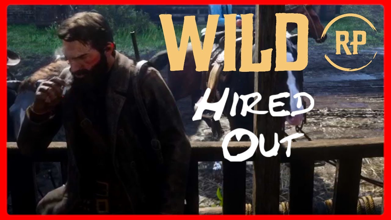 Hired Out | WildRP RDR2 Role Play | Ep 14 - YouTube