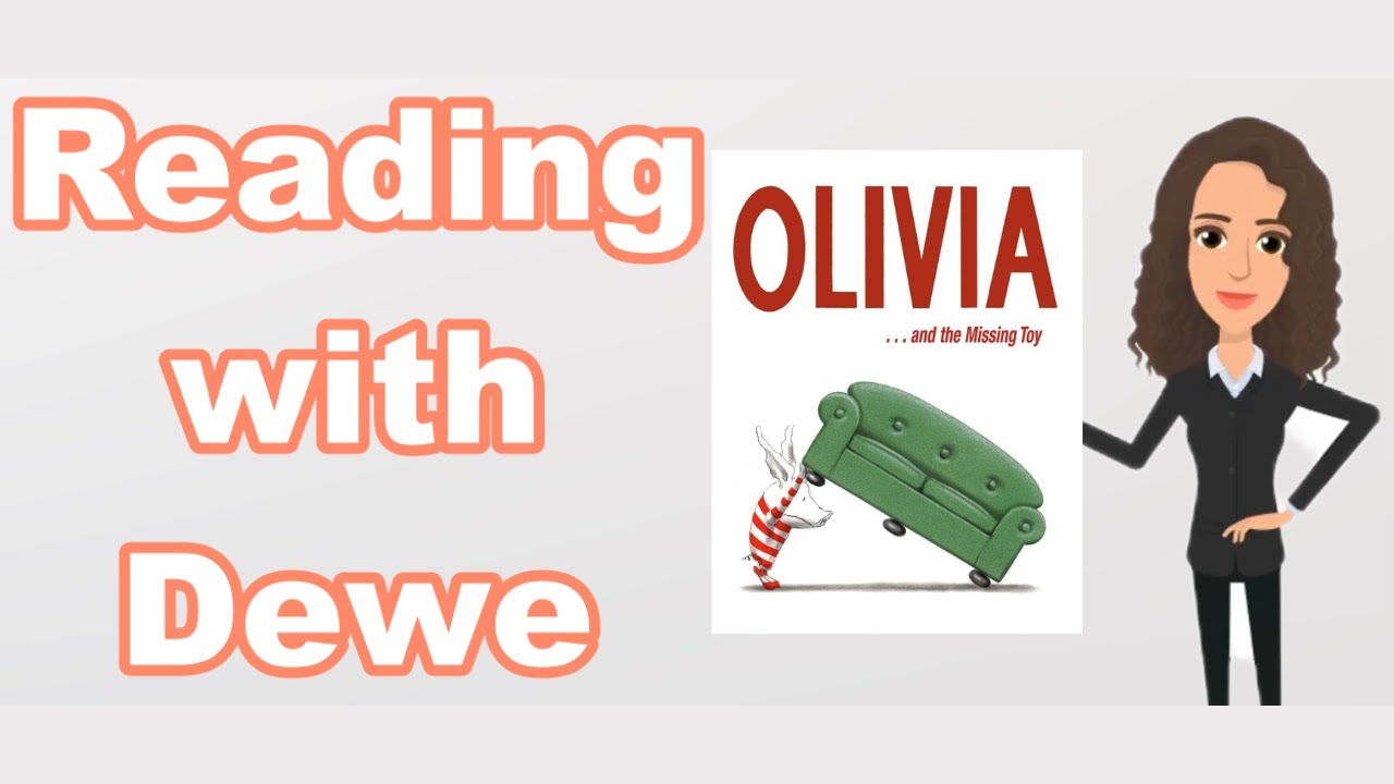 Olivia...and the Missing Toy: High Quality Reading - YouTube