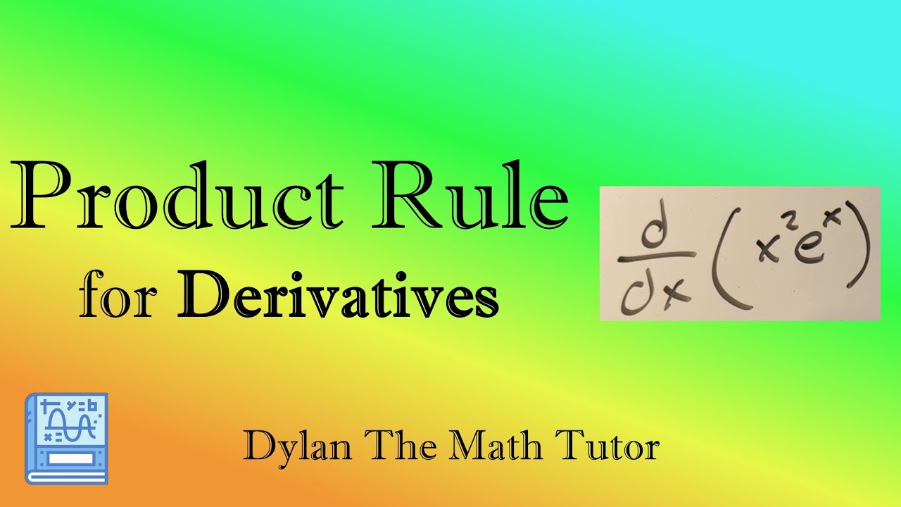 Product Rule for Derivatives: How To (Calculus 1) - YouTube