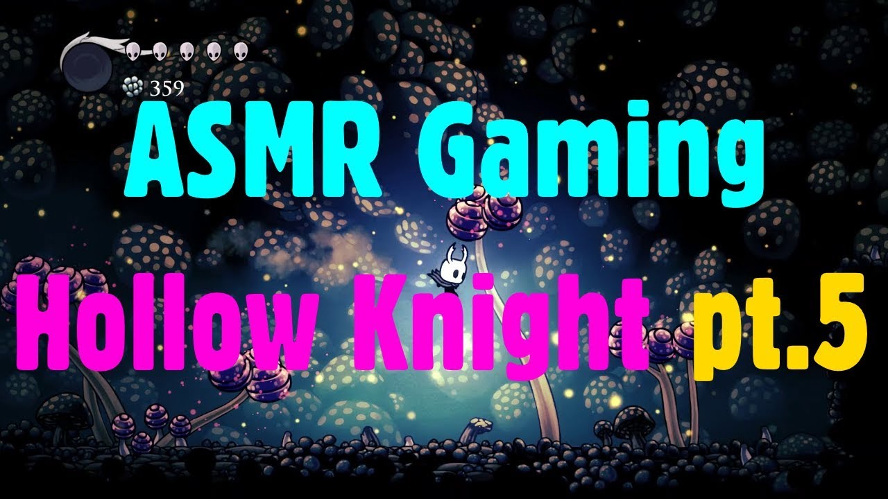 Hollow Knight pt.5 | ASMR Gaming | Whisper and exploring - YouTube