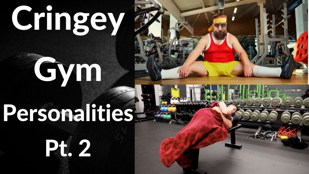 Top 10 Cringey Gym Personalities Part 2 - YouTube