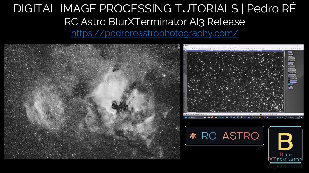 Digital Image Processing Tutorials Pedro Re Rc Astro Blurxterminator Ai3 Release Youtube
