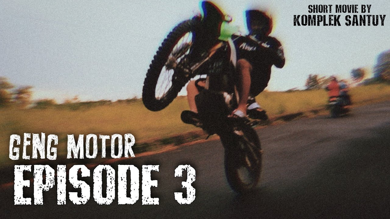 SHORT MOVIE GENG MOTOR : Episode 3 - Film Pendek Action - YouTube