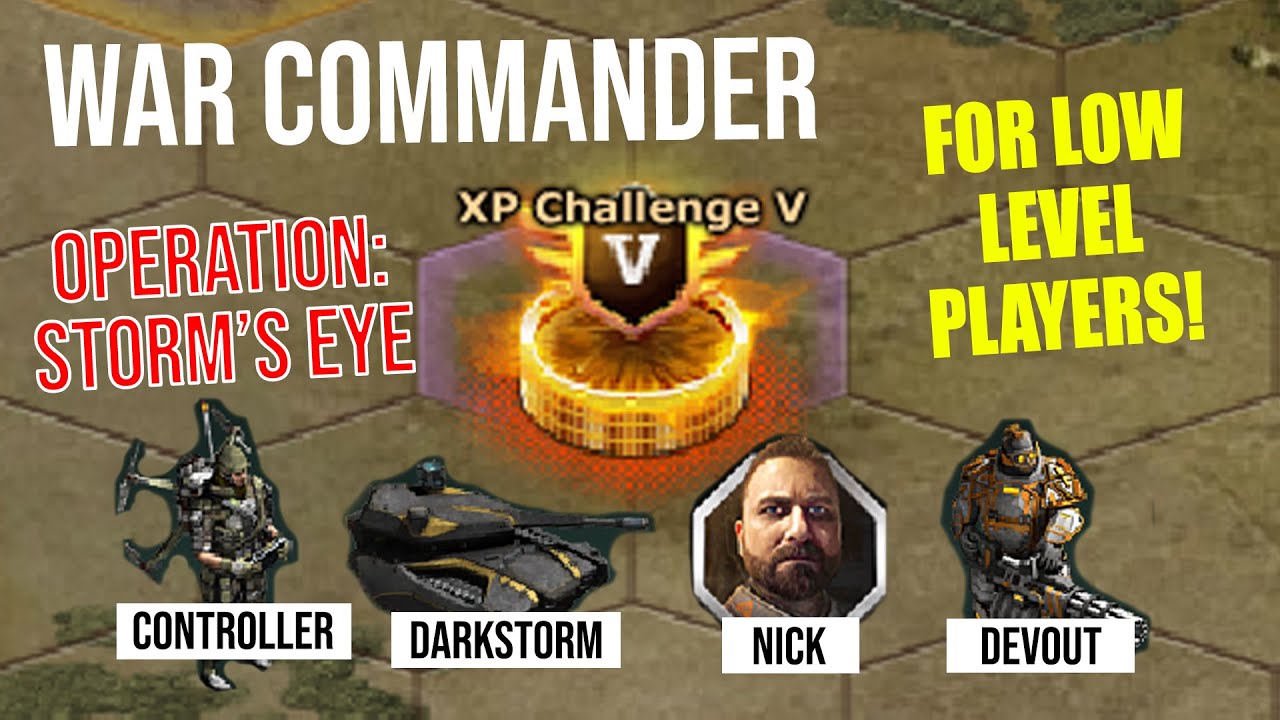 War Commander Operation Storm's Eye XP Challenge V Base for Low Level ...
