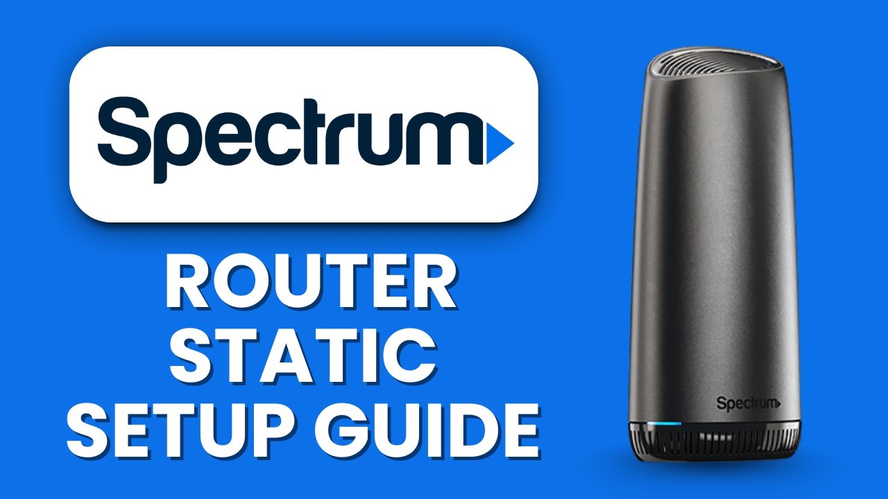 SPECTRUM Router Static Setup Guide ⚙️ Step by Step IP Configuration ...