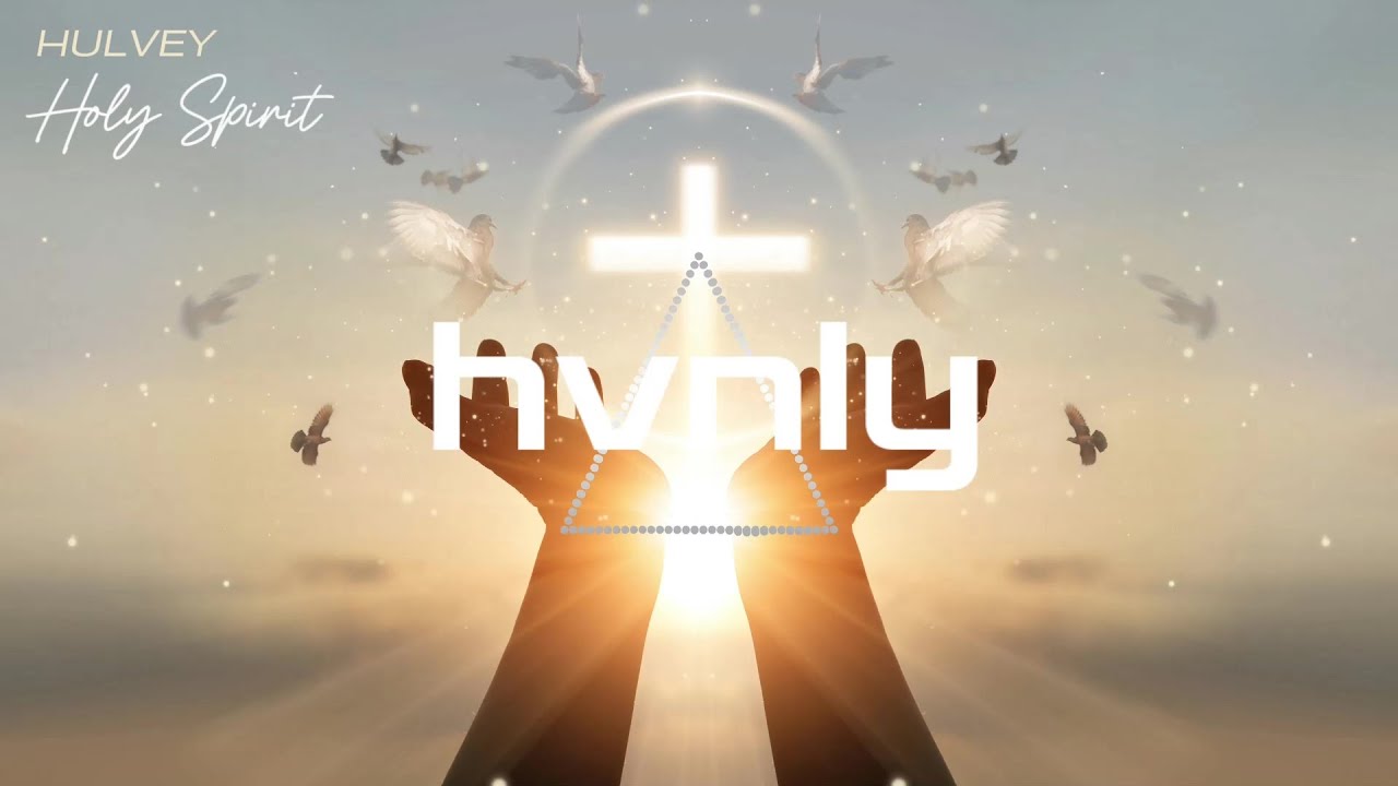 Hulvey - Holy Spirit [Lyrics + Visualizer] - YouTube