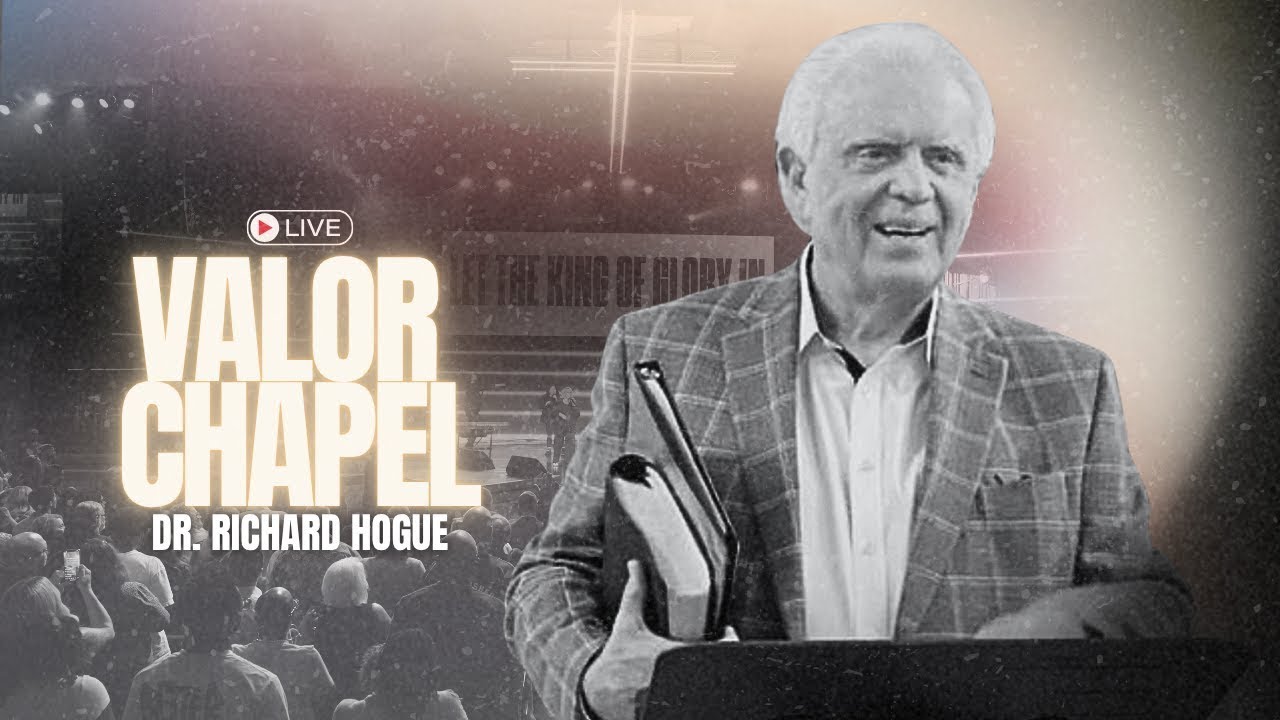 A God Who Still Speaks - Dr. Richard Hogue - Valor Chapel - YouTube